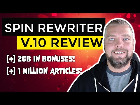 Spin Rewriter Review With HUGE Spin Rewriter 10 Bonuses