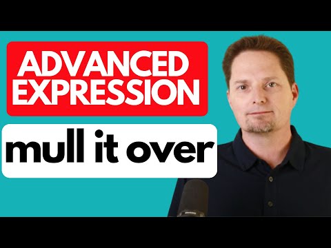 ADVANCED EXPRESSION: MULL IT OVER / EXAMPLES OF "MULL IT OVER"/ AMERICAN PRONUNCIATION