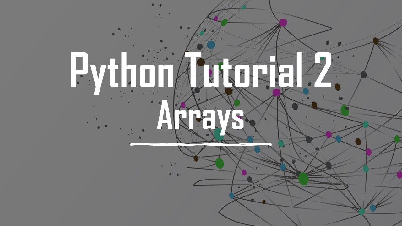 Python Tutorial 2 - Arrays (Computational Physics for Absolute Beginners)