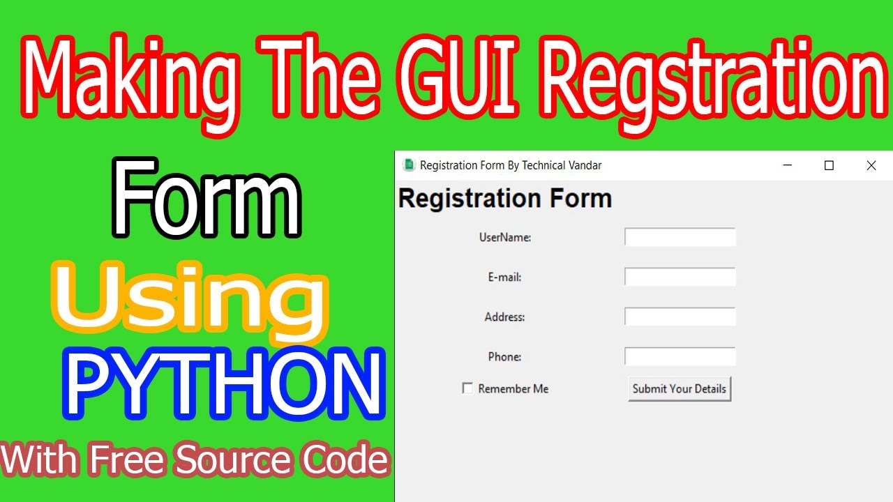 Making The GUI Registration Form Using Python.||With Free Source Code.|||||