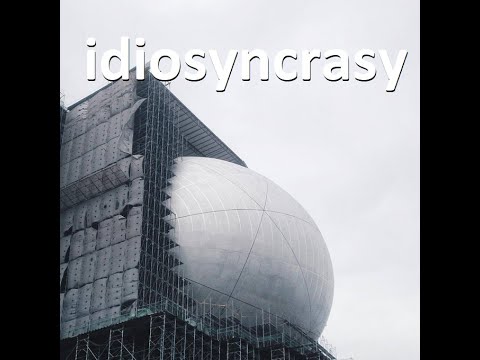 Idiosyncrasy