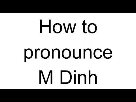 How to Pronounce M Dinh (Vietnamese)