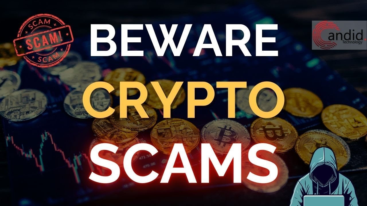 Beware: 8 common Crypto Scams you need to know | Candid.Technology