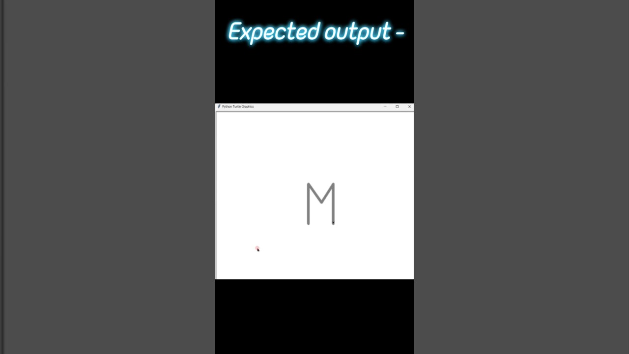 How to Draw Alphabet M using Python Turtle Module