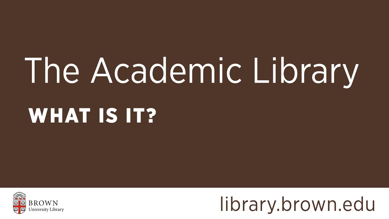 The Academic Library: What Is It?