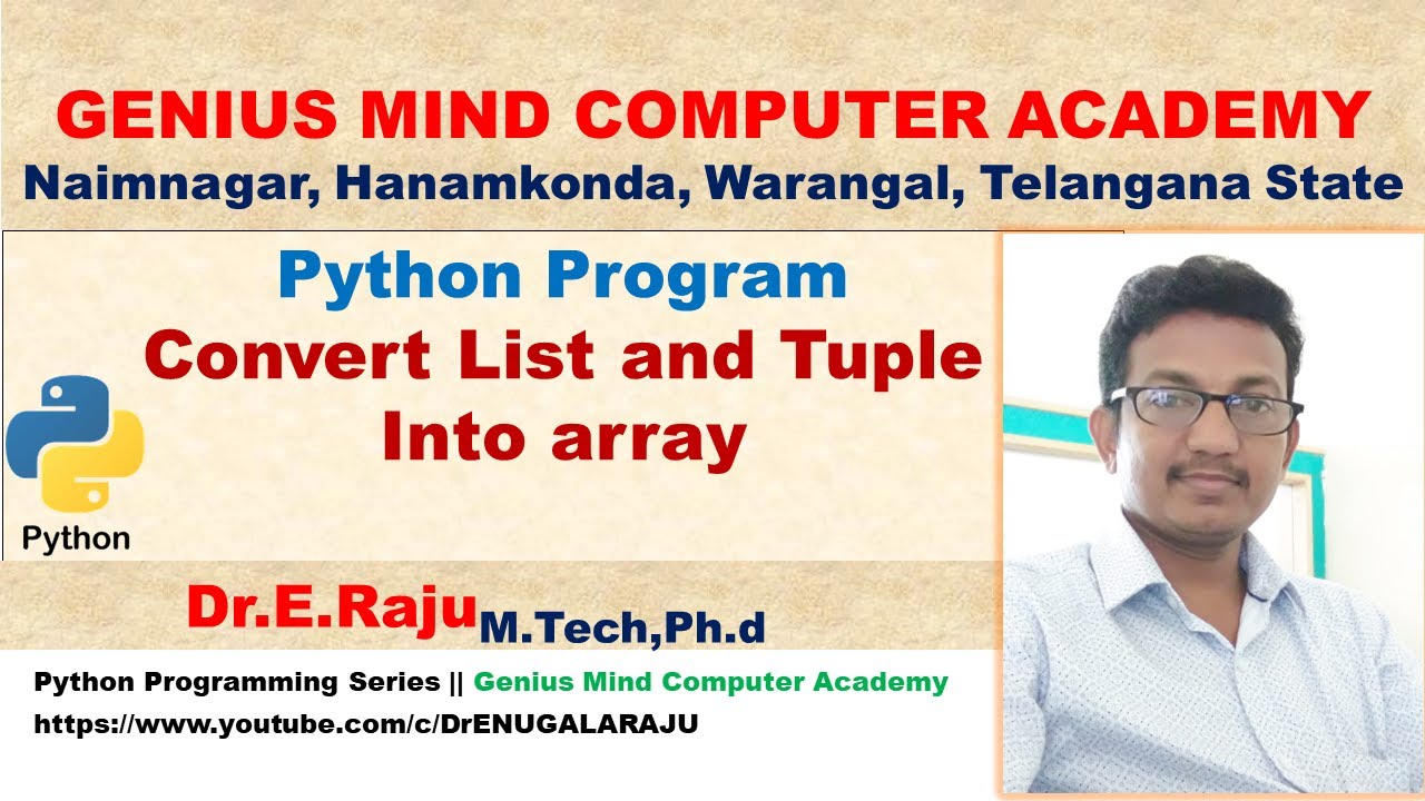 3. Python Program to Convert List and Tuple into array