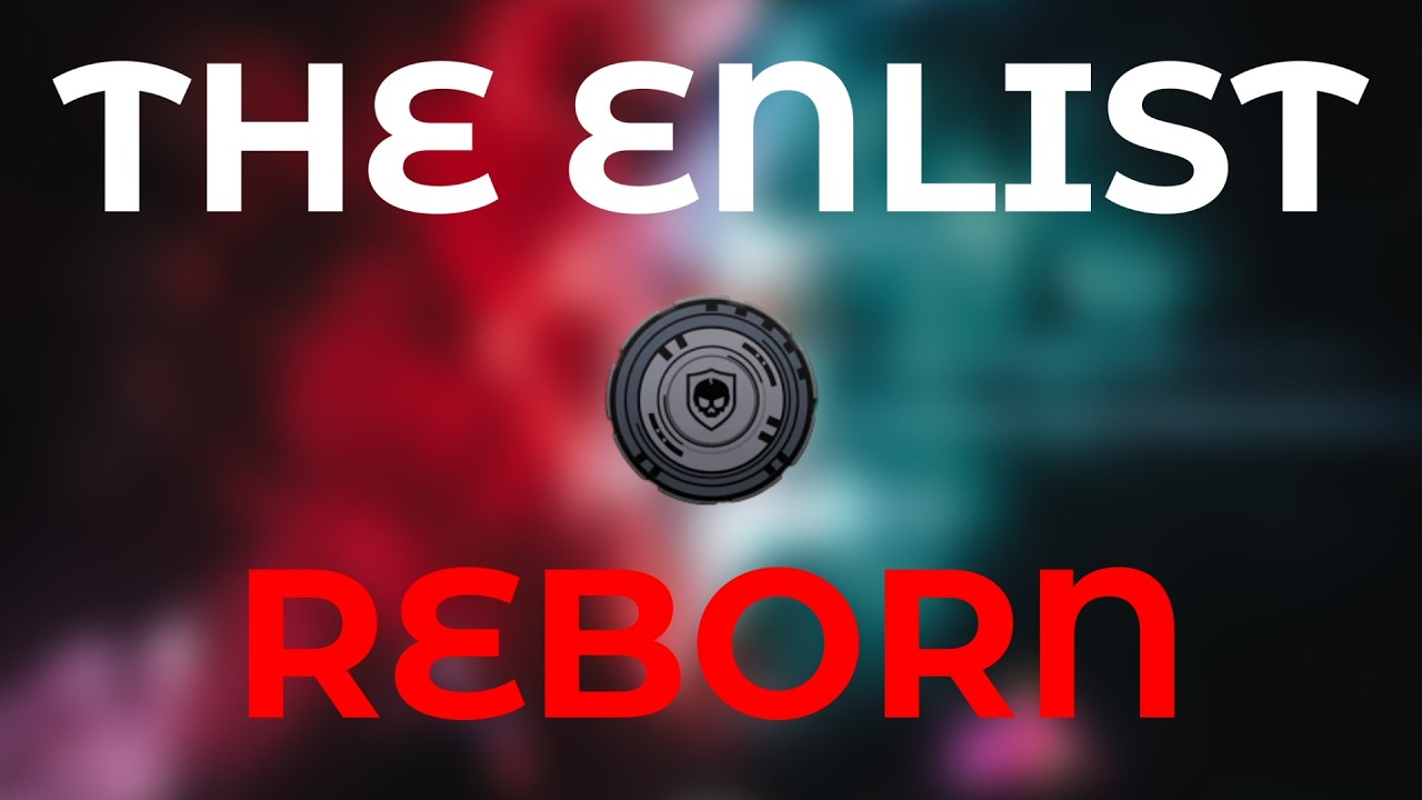 The Enlist Reborn | SCI PATHOS III