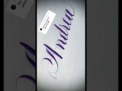 Copperplate calligraphy, tutorial: how I write your name #andrea