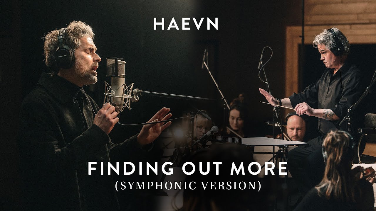HAEVN - Finding Out More (Symphonic Version)