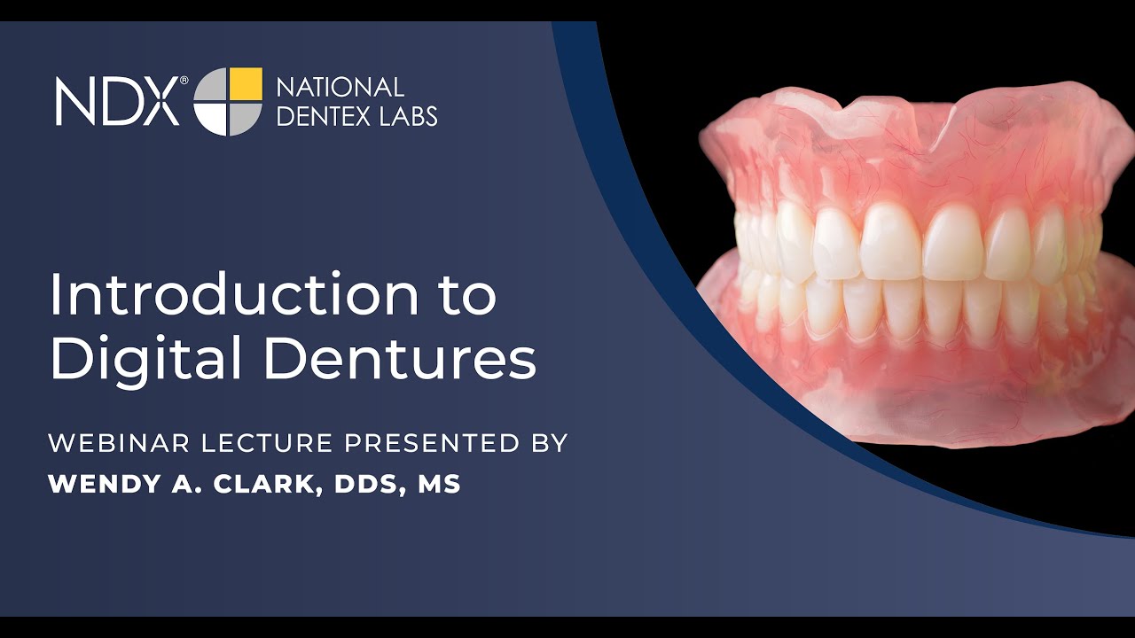 Introduction to Digital Dentures