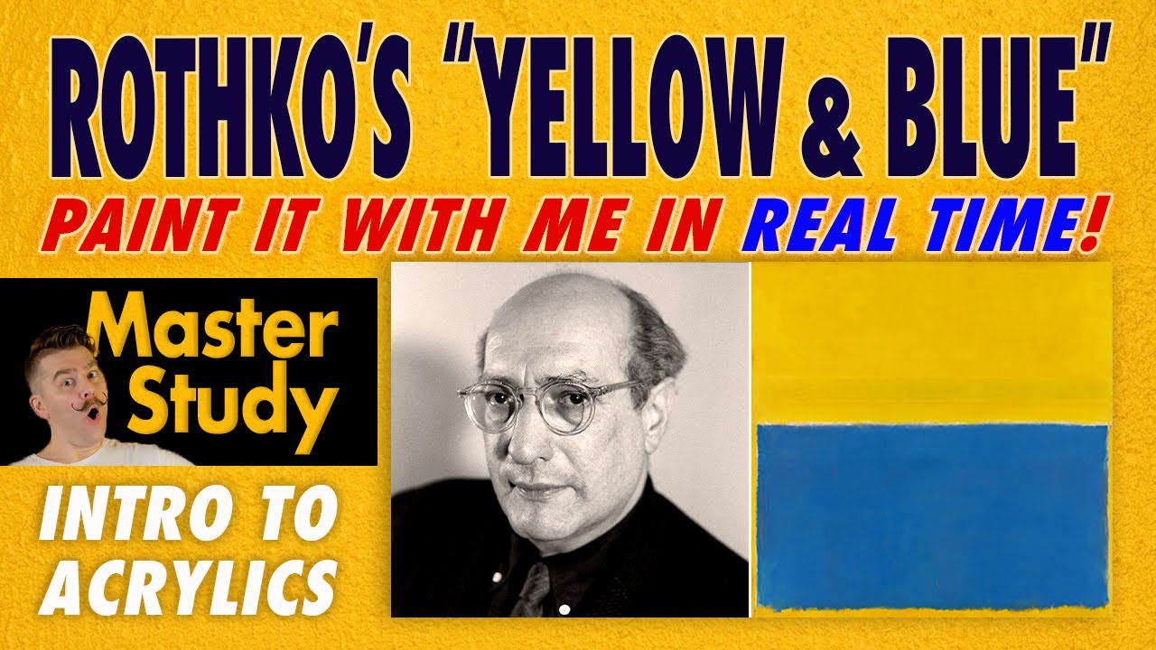 Paint Mark Rothko’s “Untitled (Yellow & Blue)” (1954)! – Master Study – Easy Intro Acrylic #Ukraine