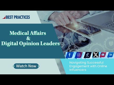The Rise of Digital Opinion Leaders in Medical Affairs: Navigating Successful Engagement