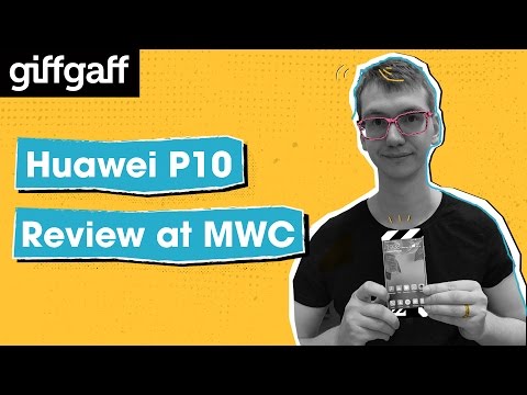 Huawei P10 hands-on review at MWC17 | giffgaff