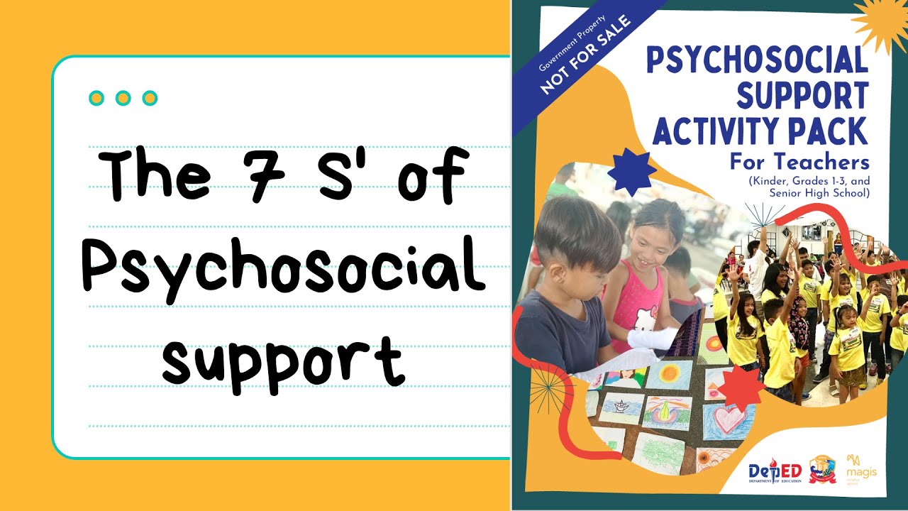 The 7 S' of Psychosocial support