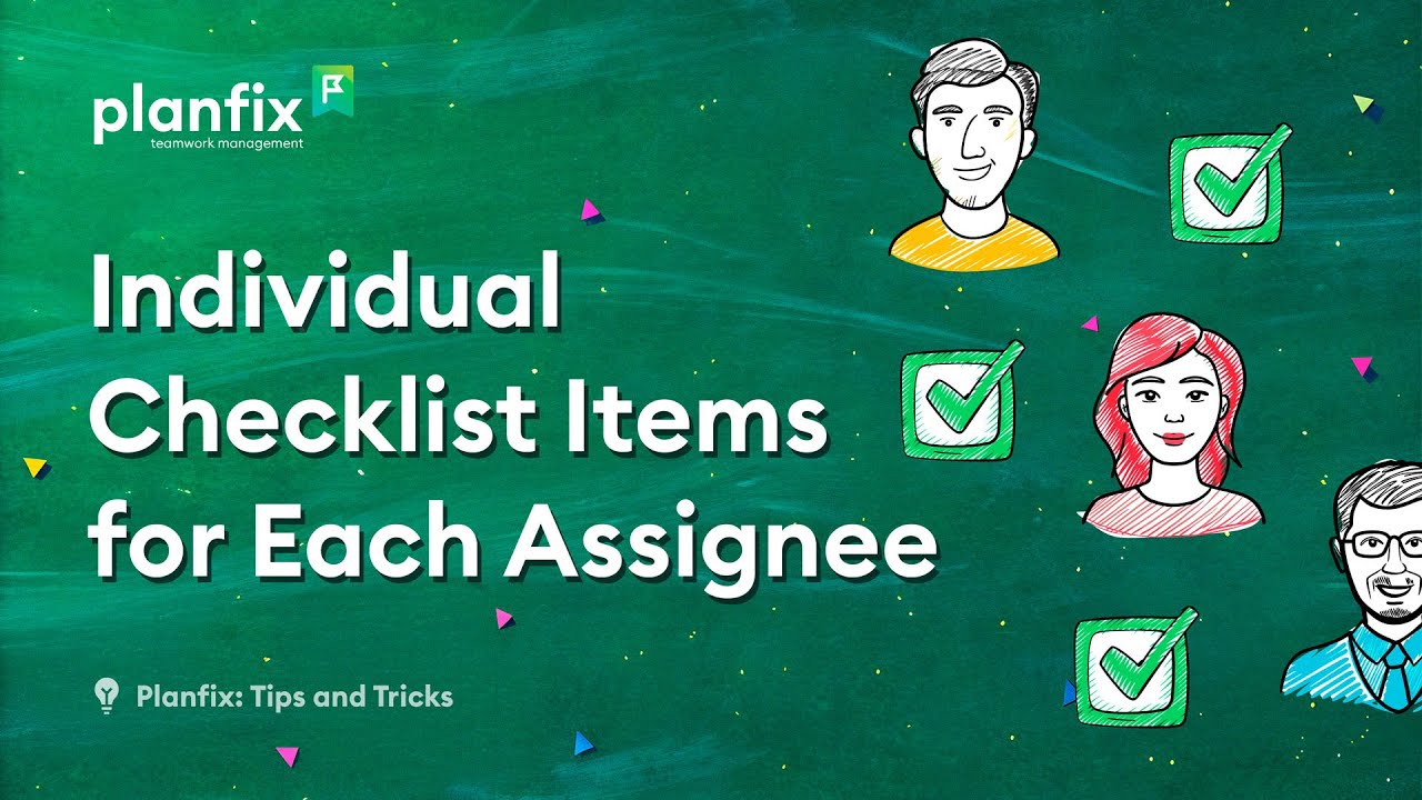 Checklist item for every performer | Planfix: Tips and Tricks