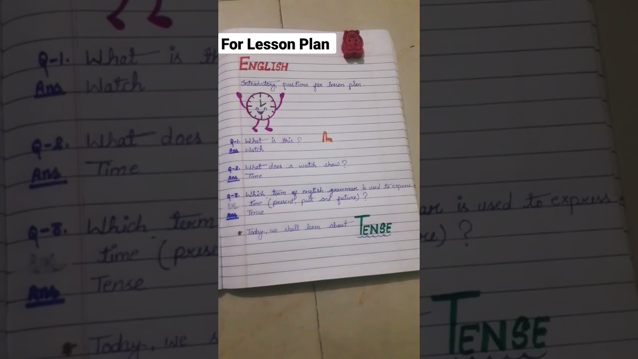 Introductory questions for lesson plan ##Make lesson plan on Tense without tension