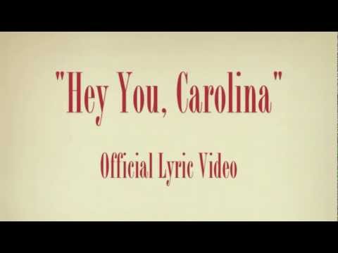 Hey You, Carolina (Official Lyric Video)