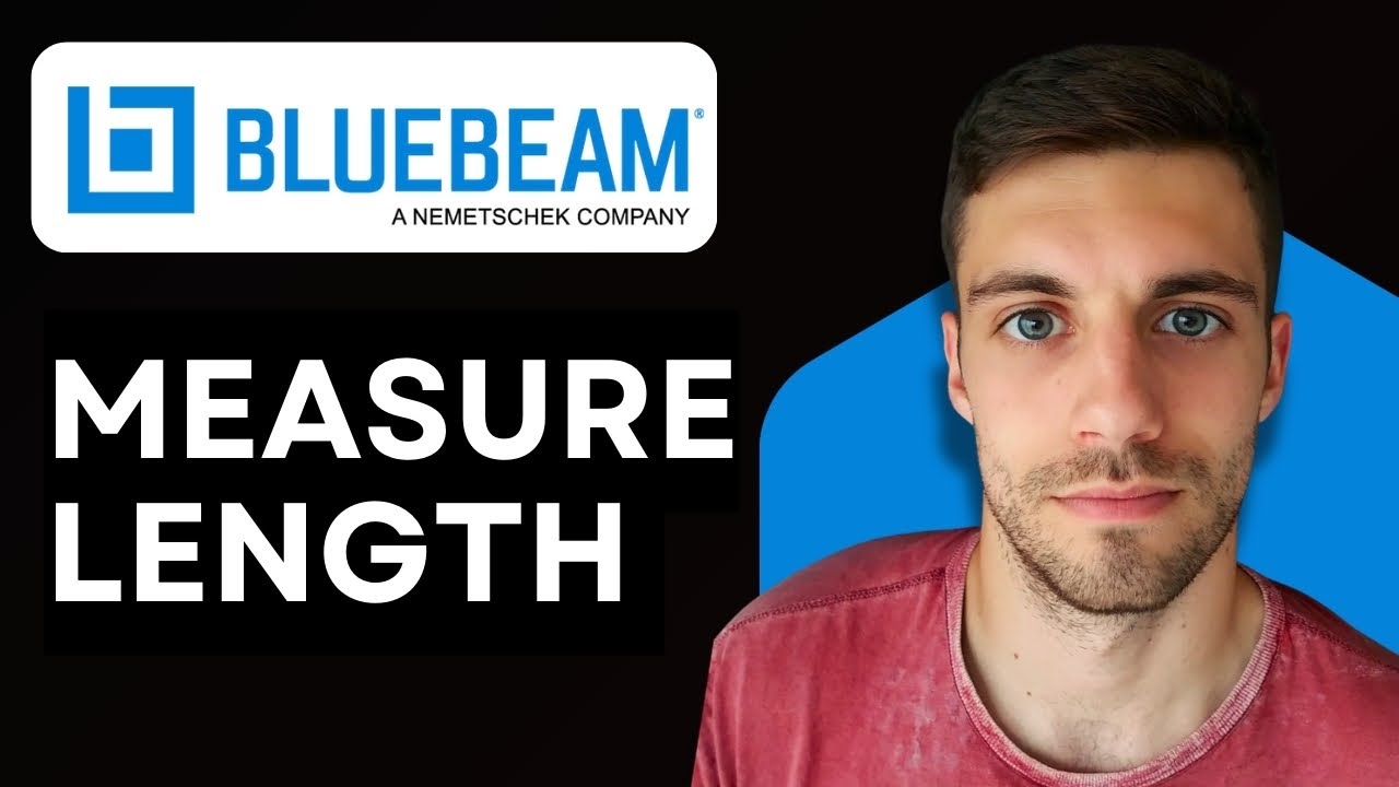 How to Measure Length in Bluebeam 2026 (Step by Step Guide)