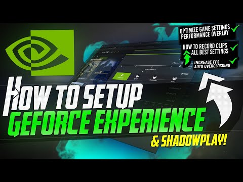 ๐ง How To Properly Setup & Optimize Geforce Experience (Best Recording settings, FPS, Overlays..)๐๐น