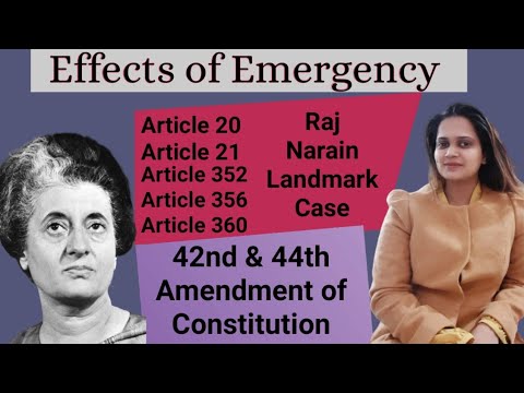 Effects of Emergency Article 20 21 Article 352 356 360 | 42nd 44th AMENDMENT | Raj Narain Case 1975