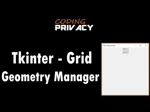 4. Grid Geometry Manager In Tkinter (Python)