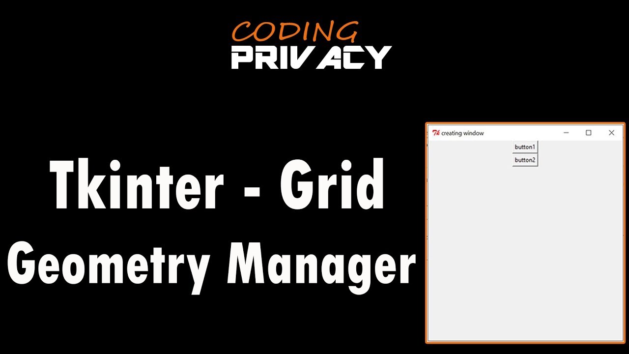 4. Grid Geometry Manager In Tkinter (Python)