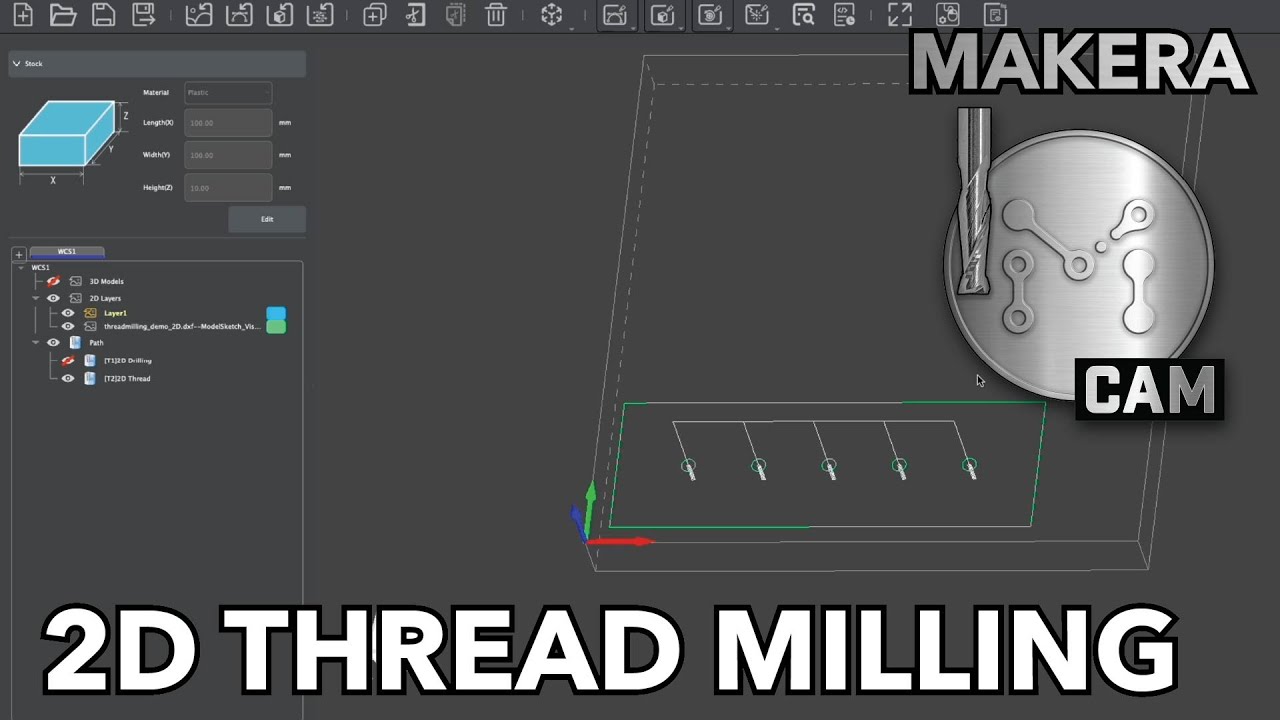 Makera CAM - Creating 2D Thread Milling Tool Paths