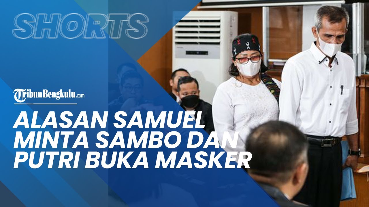BEGINI Alasan Samuel Ayah Brigadir J Meminta Ferdy Sambo dan Putri Buka ...