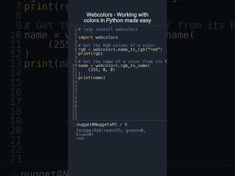 Webcolors - Working with colors in #Python made easy | #DevNuggets
