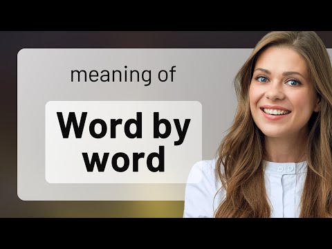 Understanding "Word by Word": A Deep Dive into the Phrase