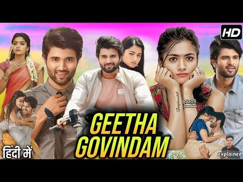 Geetha Govindam Full Movie Hindi Dubbed 2024 | Vijay Devarakonda | Rashmika Mandanna |HDReview&Facts