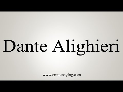 How To Say Dante Alighieri