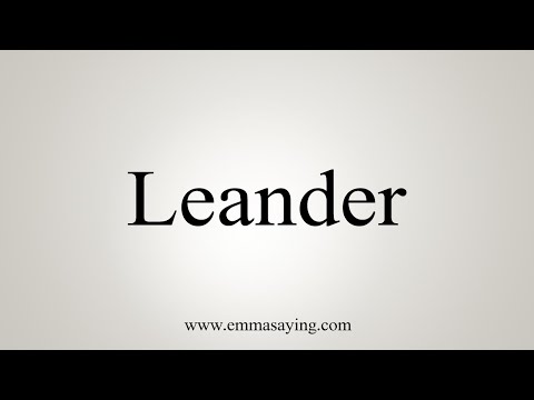 How To Say Leander