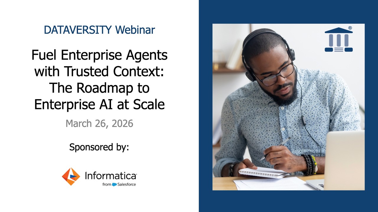 Fuel Enterprise Agents with Trusted Context  The Roadmap to Enterprise AI at Scale