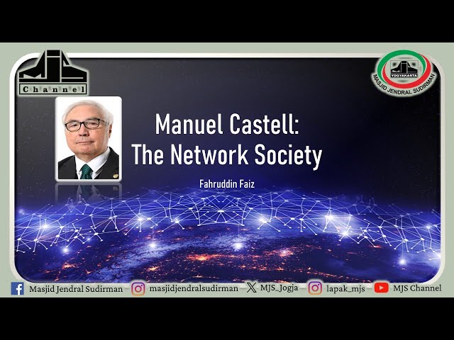 Understanding Manuel Castells' Network Society: A Philosophical ...