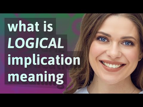 Logical implication | meaning of Logical implication