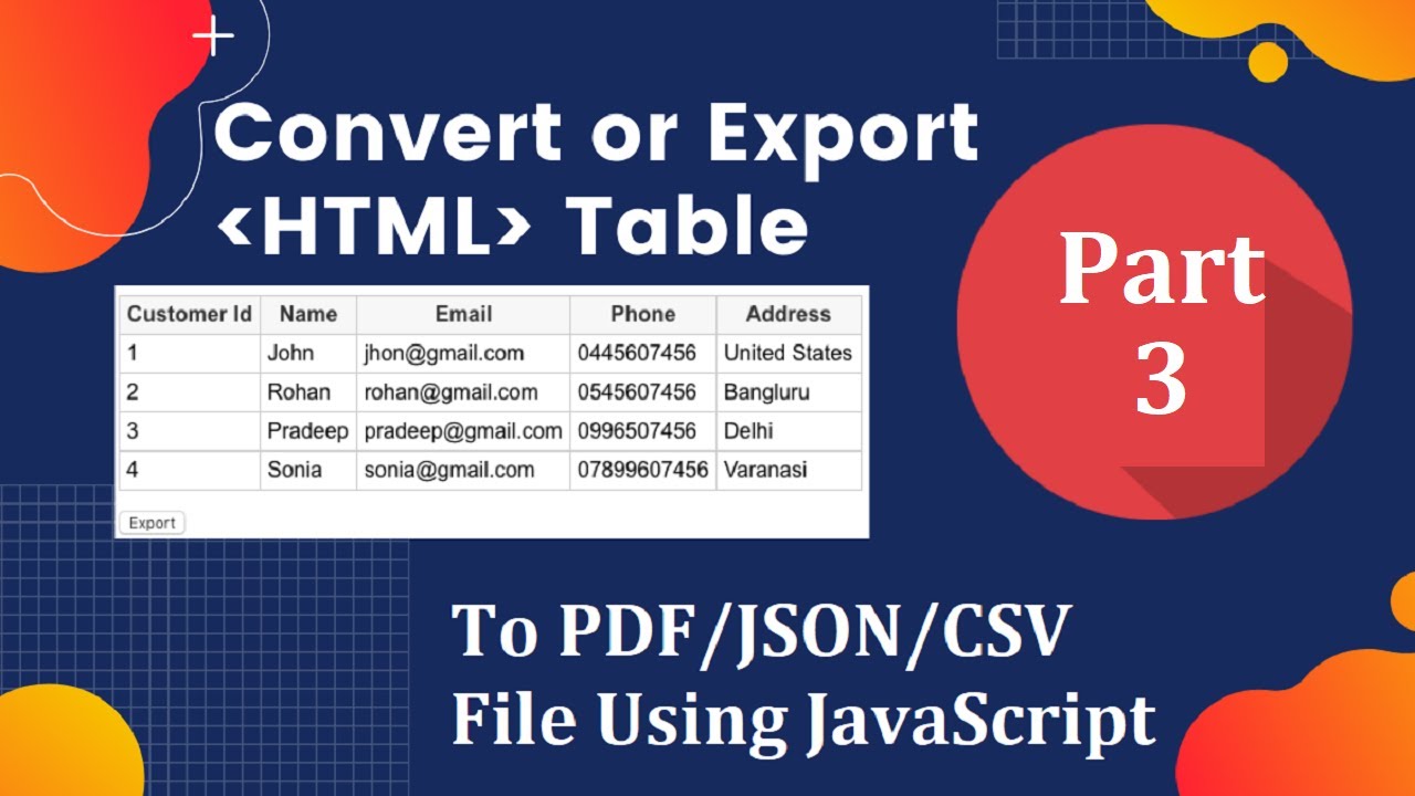 How To Export Html Table (Data) To PDF/JSON/CSV File Using JavaScript - Part 3