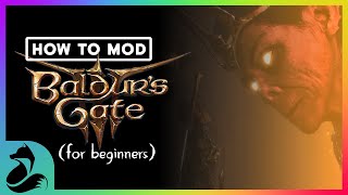 How to Mod Your Game for Beginners at Baldur's Gate 3 Nexus - Mods and ...