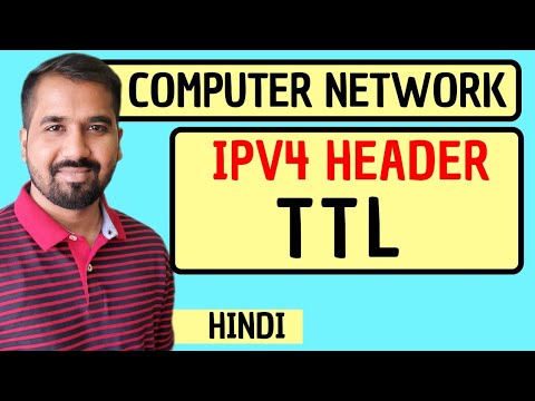 TTL Field in IPV4 Header Explained in Hindi l Computer Network Course