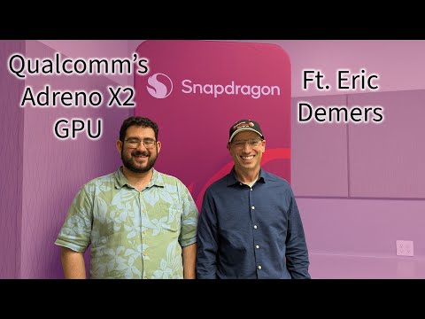 Diving into Qualcomm’s Upcoming Adreno X2 GPU with Eric Demers – Chips ...