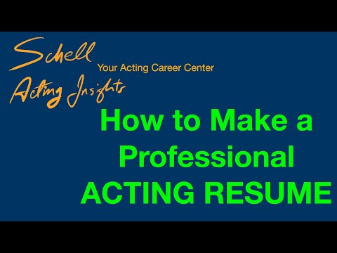 Actor Resumes - How To Make A Professional Acting Resume