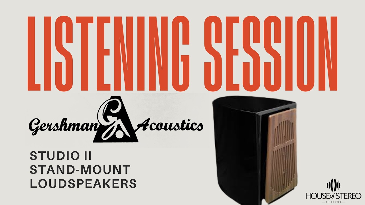 Gershman Acoustics Studio II Listening Session | High-End Stand-Mount Speaker Sound Test