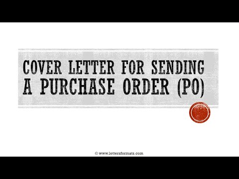 How to Write a Cover Letter for Sending Purchase Order PO