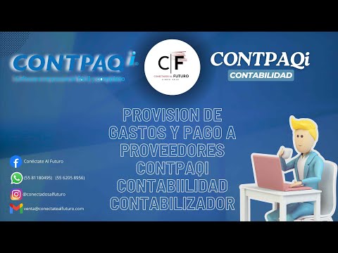 PROVISION DE GASTOS Y PAGO A PROVEEDORES CONTPAQI CONTABIILIDAD CONTABILIZADOR