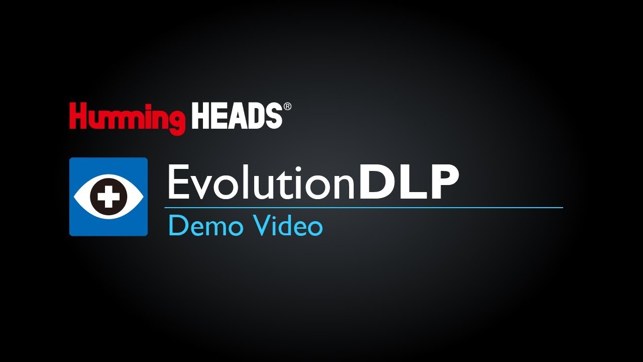 Evolution DLP - Demo Video
