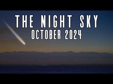 The Night Sky | October 2024 | Comet Tsuchinshan-ATLAS | Late Night ...