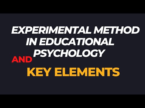 Experimental Method and their Elements in Educational |Education lecture |@Educational Hub