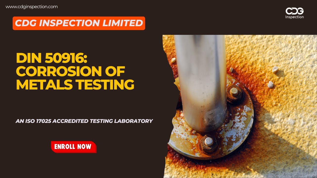 Comprehensive DIN 50916 Corrosion Testing Services | Reliable Metal Corrosion Analysis