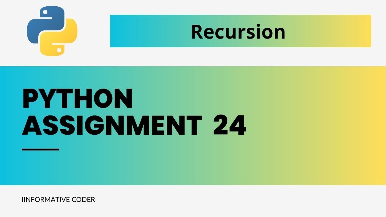 Assignment 24 | Python | Recursion | CCBP 4.0 | nxtwave |#ccbp |#nxtwaveccbp |#pythonquestions