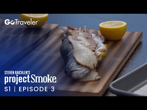 Steven Raichlen's Project Smoke | S1E3 | Surf Meets Turf
